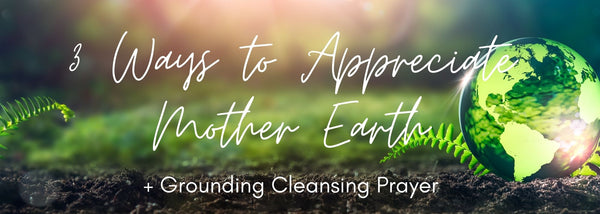 3 Ways to Appreciate Mother Earth - Picasso Jasper